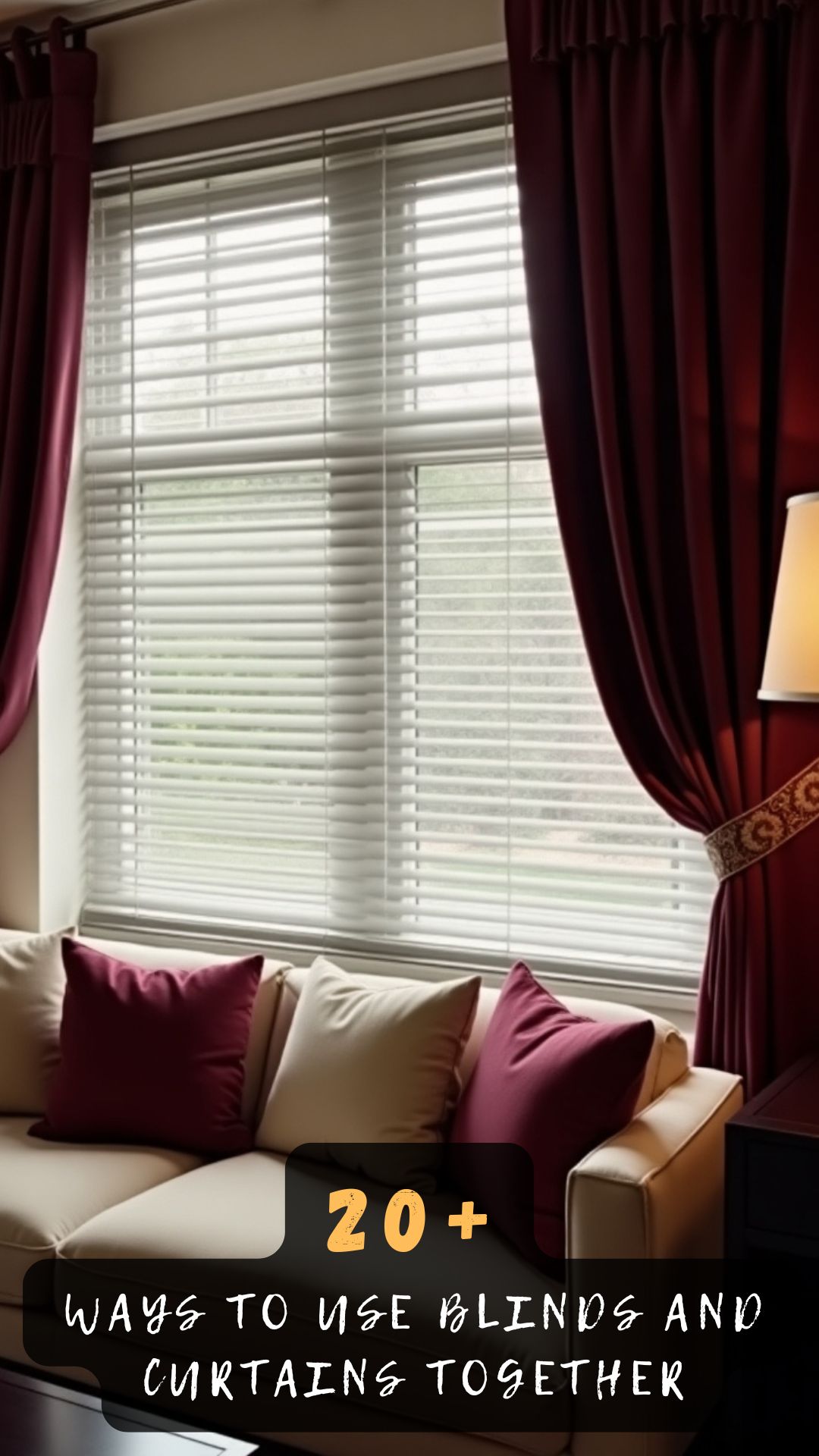 Layered Look: 12+ Ideas To Combine Blinds And Curtains – DreamyHomeStyle